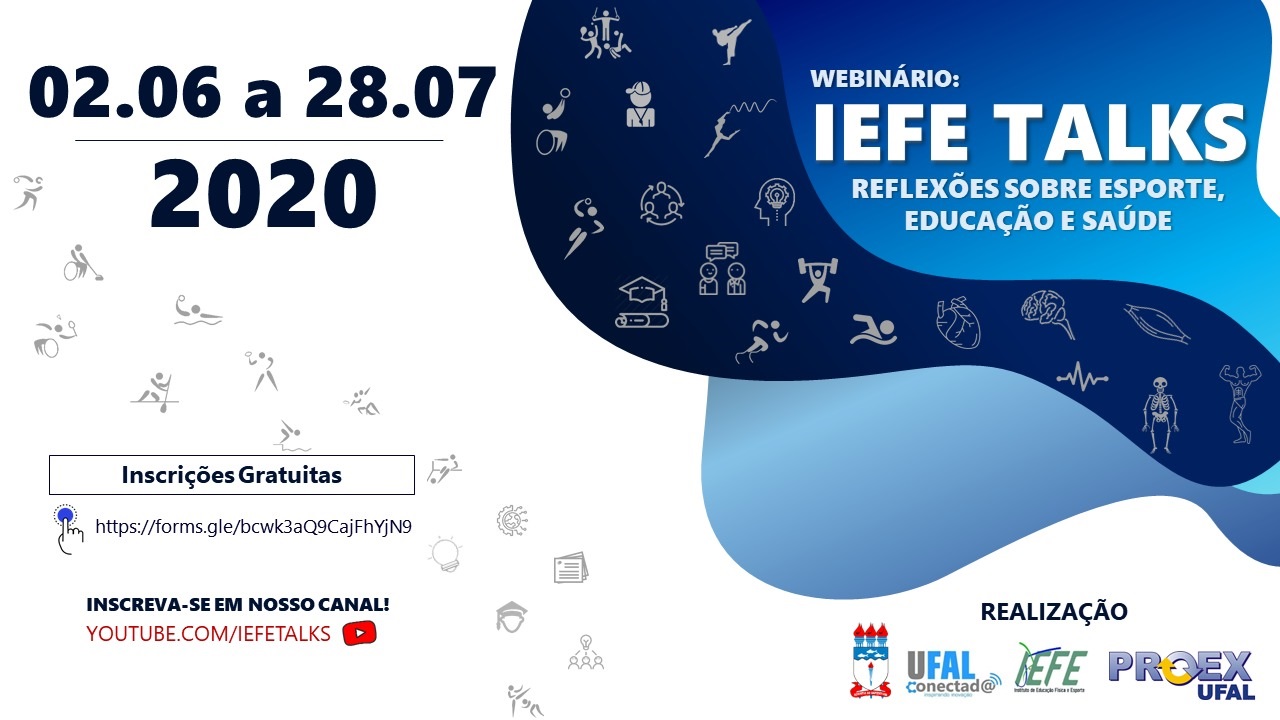 IEFE TALKS: Reflexões sobre Esporte, Educação e Saúde — Instituto de ...